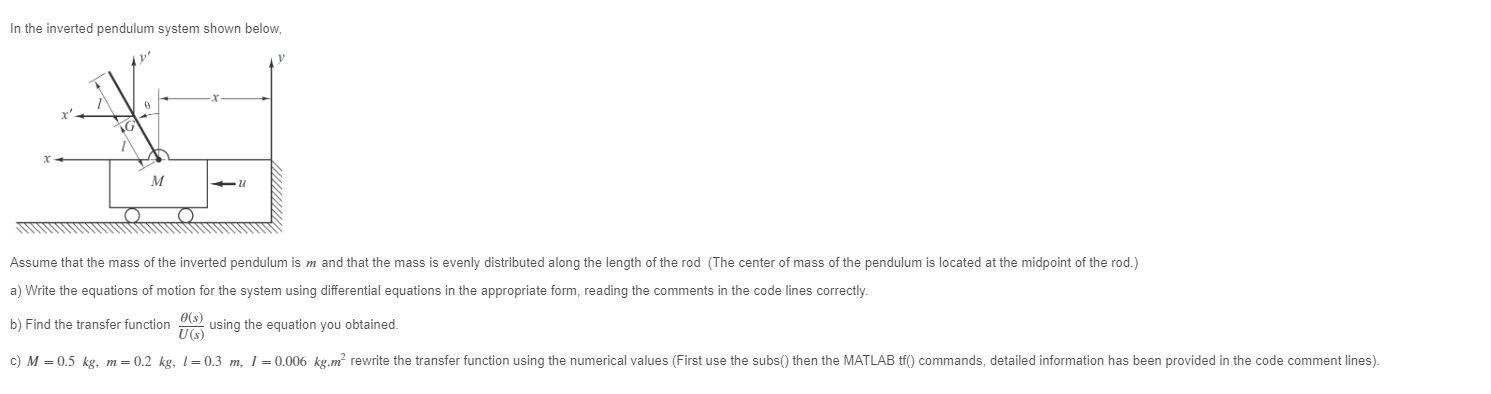 Solved In the inverted pendulum system shown below, Assume | Chegg.com
