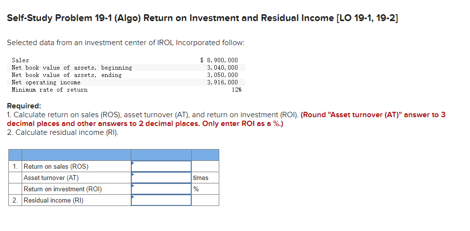 Solved Self-Study Problem 19-1 (Algo) Return on Investment | Chegg.com