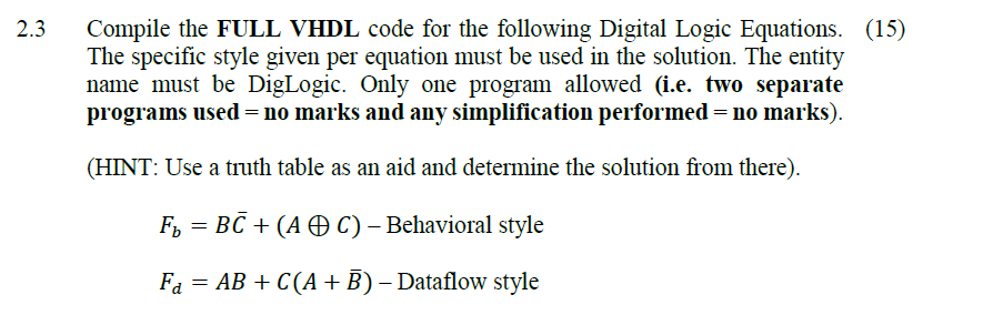 Solved 2.3 Compile the FULL VHDL code for the following | Chegg.com