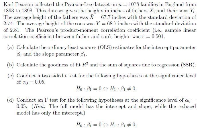 Solved Karl Pearson collected the Pearson-Lee dataset on n = | Chegg.com