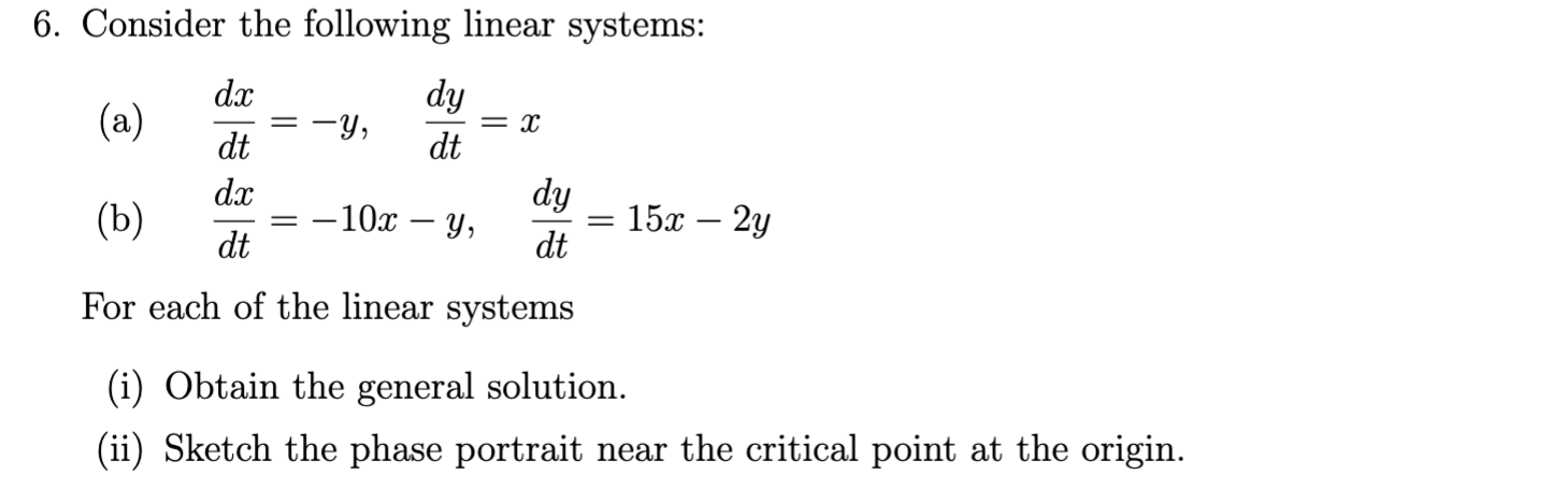 Solved 6 Consider The Following Linear Systems A 