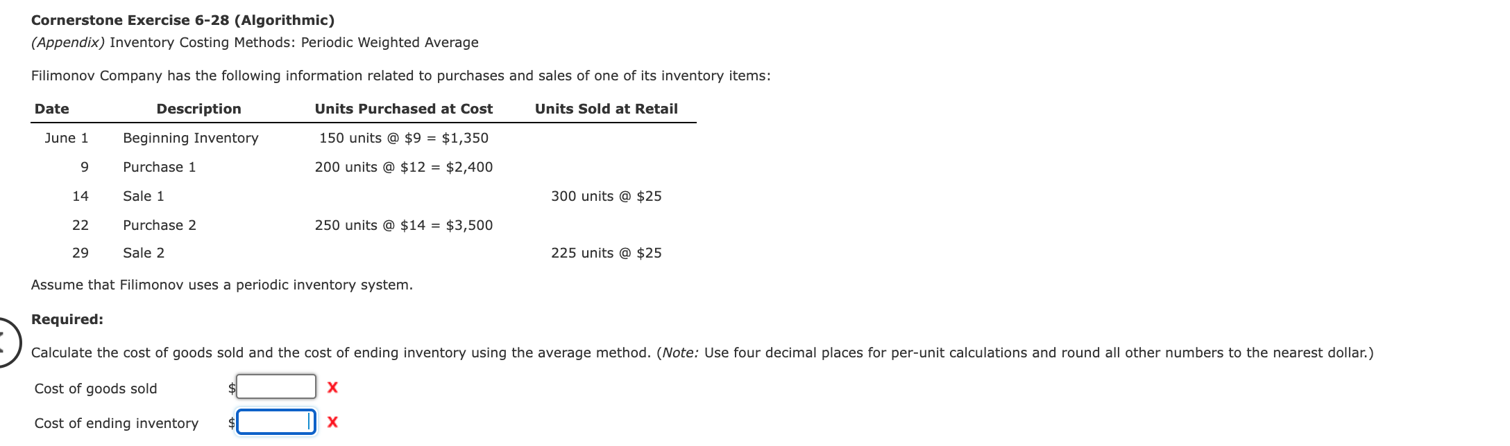 Solved Cornerstone Exercise 6-28 (Algorithmic) (Appendix) | Chegg.com