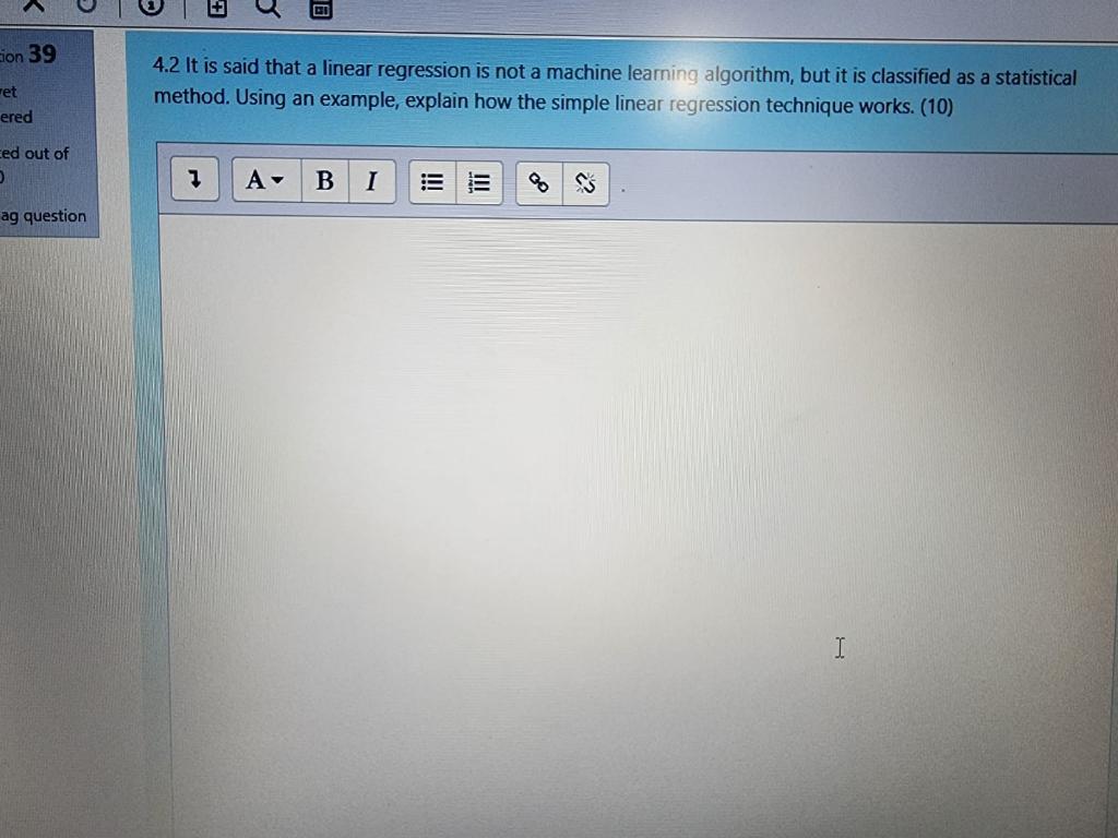 Solved 4.2 It is said that a linear regression is not a | Chegg.com
