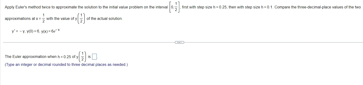 Solved Apply Euler's method twice to approximate the | Chegg.com
