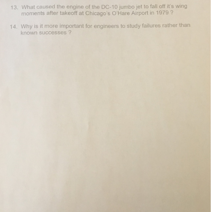 Solved 13. What caused the engine of the DC-10 jumbo jet to | Chegg.com
