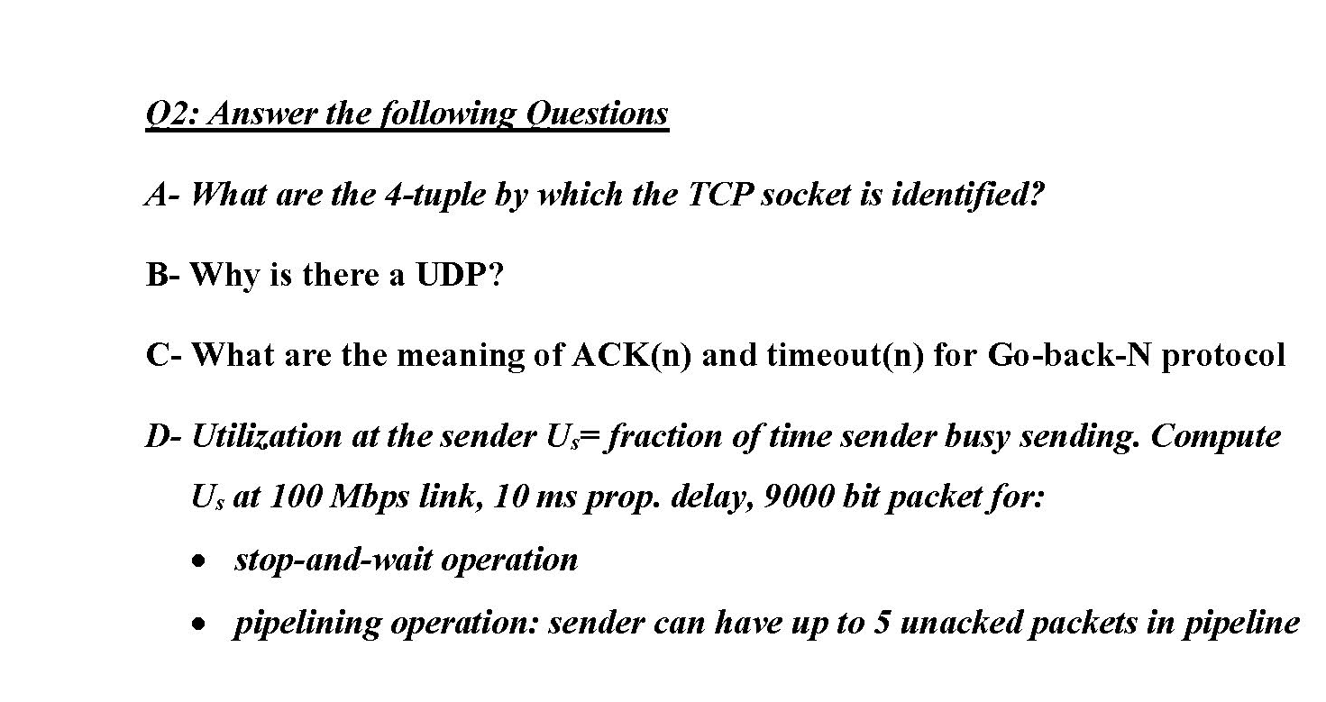 Solved 02: Answer the following Questions A- What are the | Chegg.com