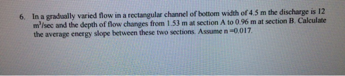 Solved In a gradually varied flow in a rectangular channel | Chegg.com