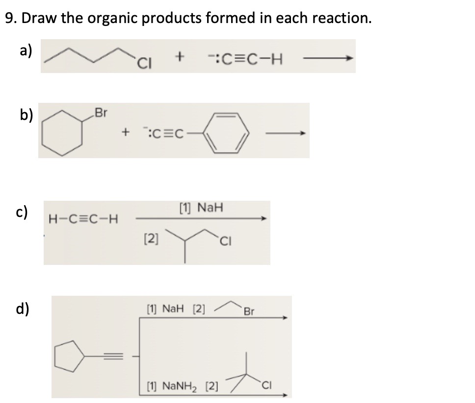 Solved Draw the organic products formed in each reaction. a) | Chegg.com