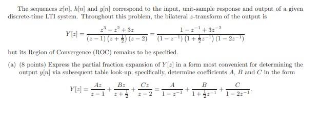 The sequences x[n],h[n] and y[n] correspond to the | Chegg.com