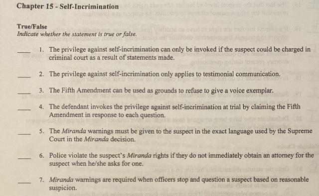 Solved Chapter 15 - Self-Incrimination True/False Indicate | Chegg.com