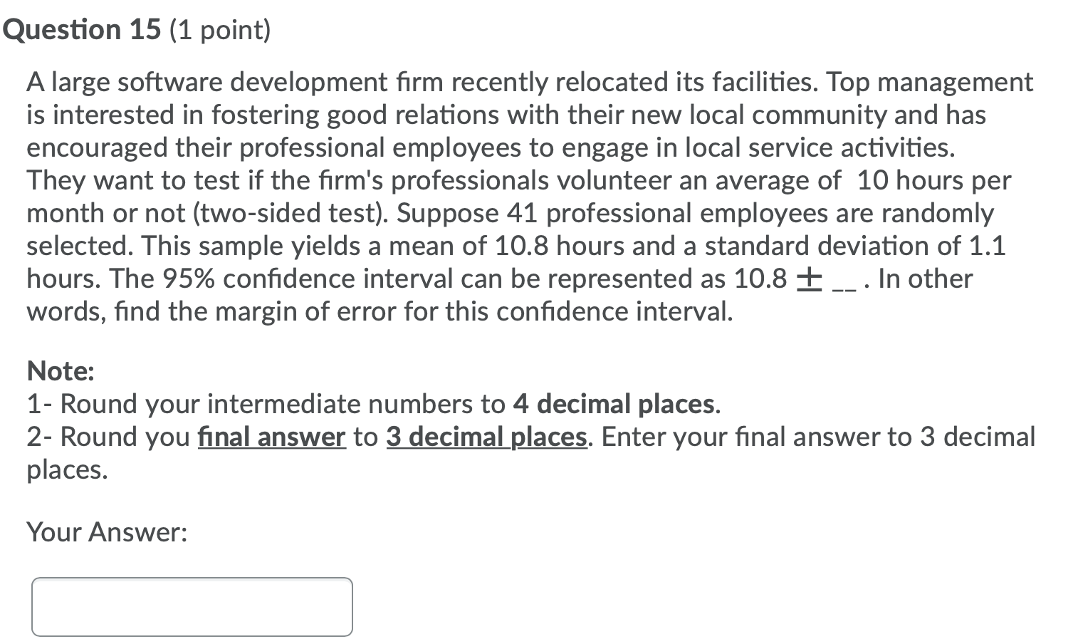 Solved Question 15 (1 point) A large software development | Chegg.com