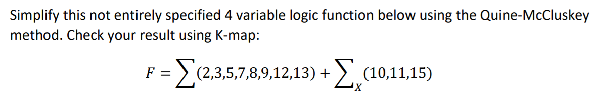 Solved Simplify this not entirely specified 4 variable logic | Chegg.com