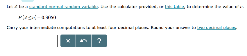 Solved Let Z be a standard normal random variable. Calculate | Chegg.com