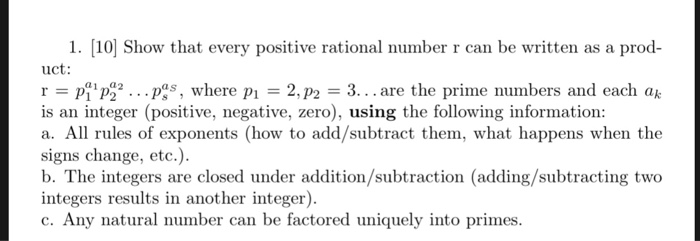 Solved 1. [10 Show that every positive rational number r can | Chegg.com