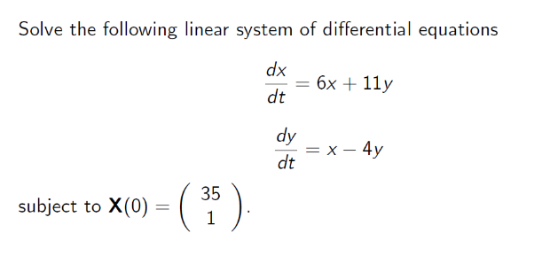 Solved Solve the following linear system of differential | Chegg.com ...