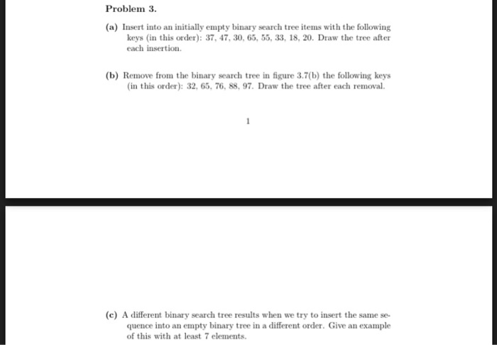 Solved Problem 3. (a) Insert into an initially empty binary | Chegg.com