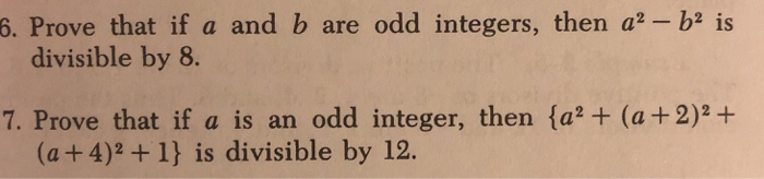 Solved 6. Prove that if a and b are odd integers, then a2 is | Chegg.com