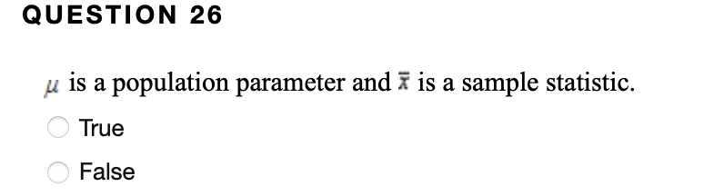 Solved QUESTION 26 is a population parameter and I is a | Chegg.com