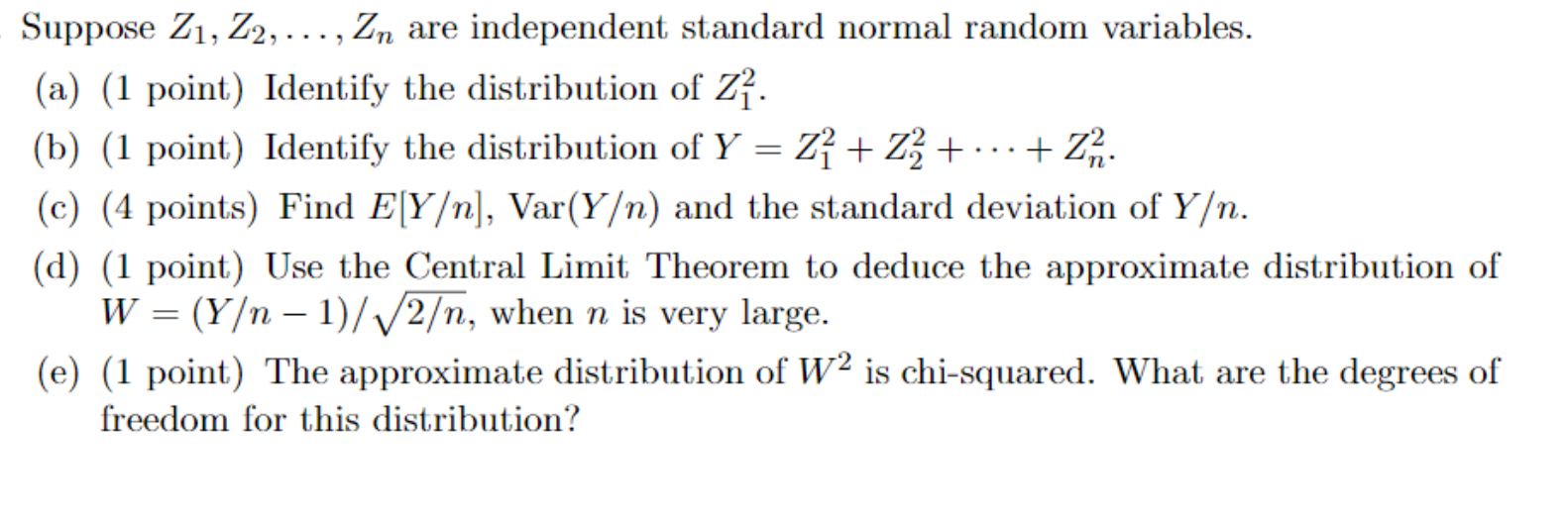 Solved Suppose Z1, Z2, ..., Zn are independent standard | Chegg.com