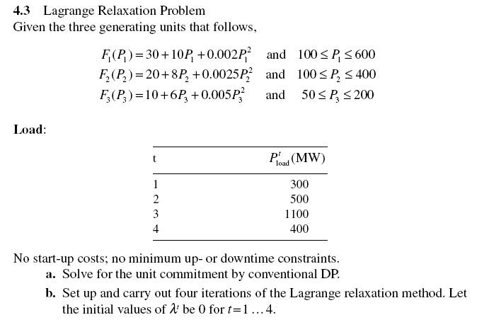 Solved 4.3 Lagrange Relaxation Problem Given the three | Chegg.com