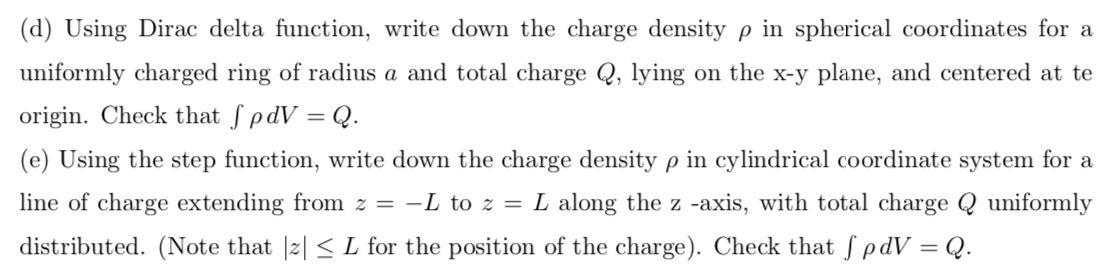 Solved (d) Using Dirac delta function, write down the charge | Chegg.com