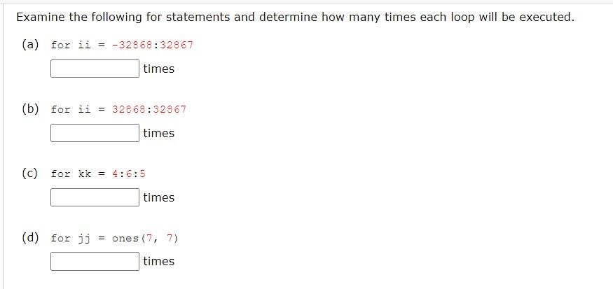 Solved Examine the following for statements and determine | Chegg.com