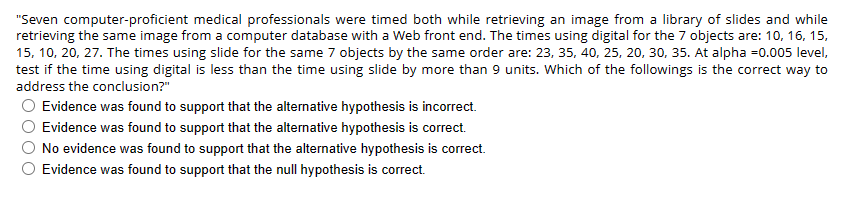 Solved "Seven computer-proficient medical professionals were | Chegg.com