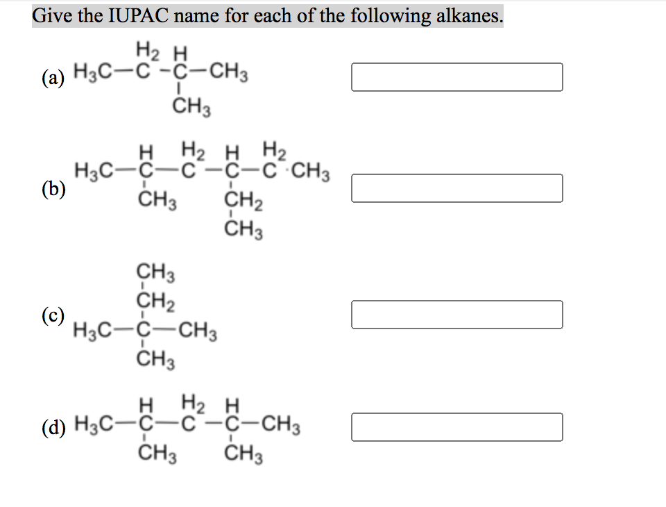 Solved Give the IUPAC name for each of the following | Chegg.com