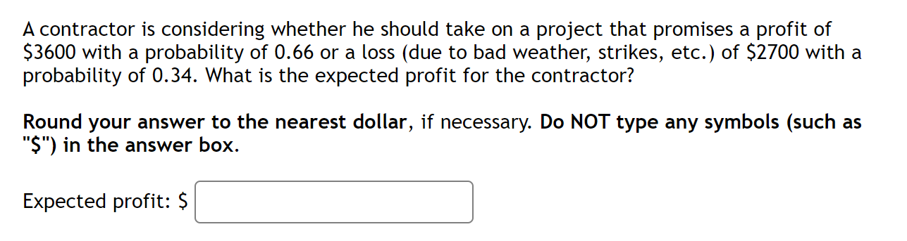 Solved A contractor is considering whether he should take on | Chegg.com