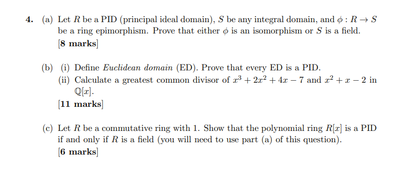 Solved 4. (a) Let R be a PID (principal ideal domain), S be | Chegg.com