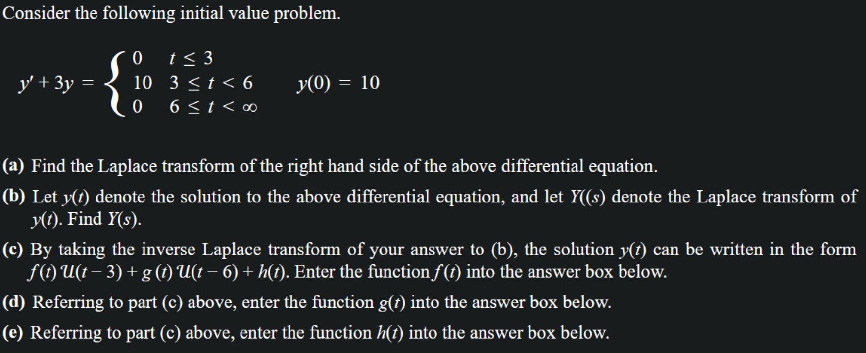 Solved Consider the following initial value problem.y′ + 3y | Chegg.com
