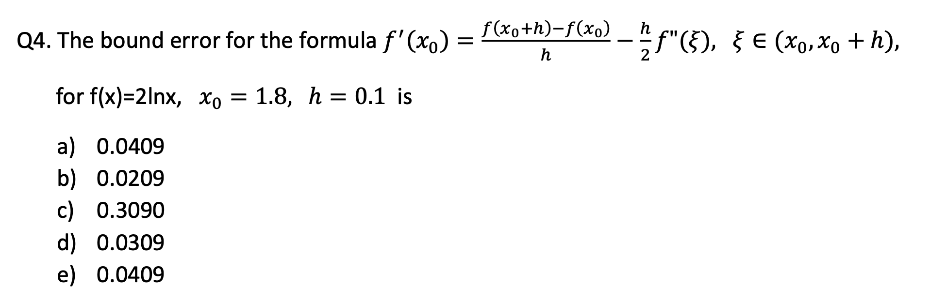 Solved Q4. The bound error for the formula | Chegg.com