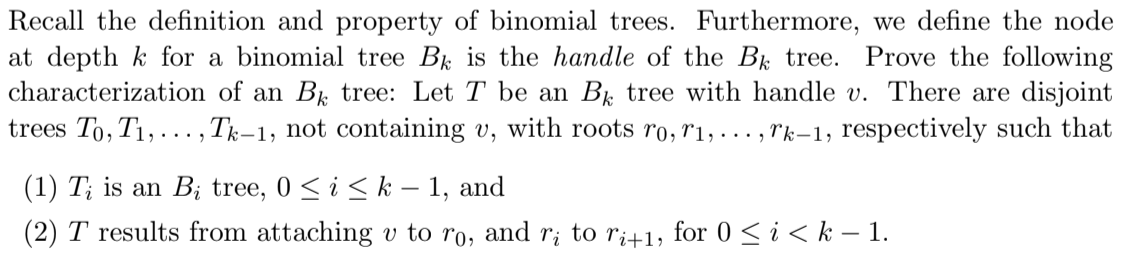 Recall the definition and property of binomial trees. | Chegg.com