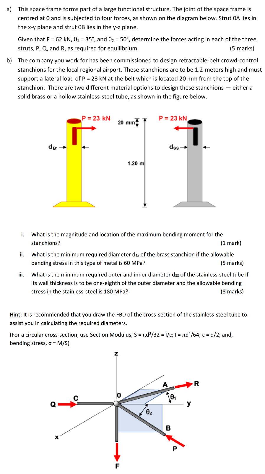Solved a) This space frame forms part of a large functional | Chegg.com