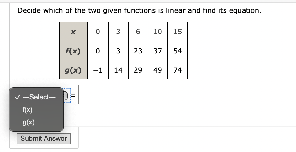 Solved Decide which of the two given functions is linear and | Chegg.com