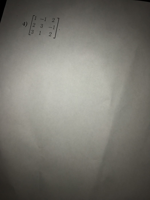 Solved Find the inverse of the following matrices if | Chegg.com