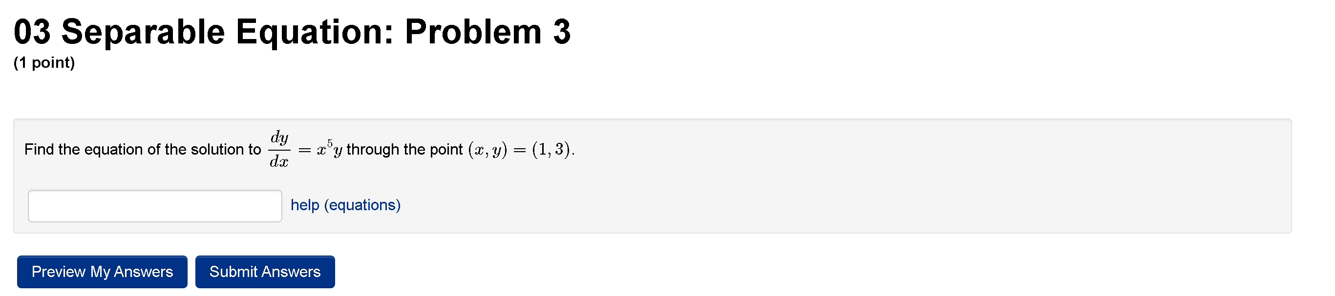 Solved 03 Separable Equation: Problem 3 (1 point) Find the | Chegg.com