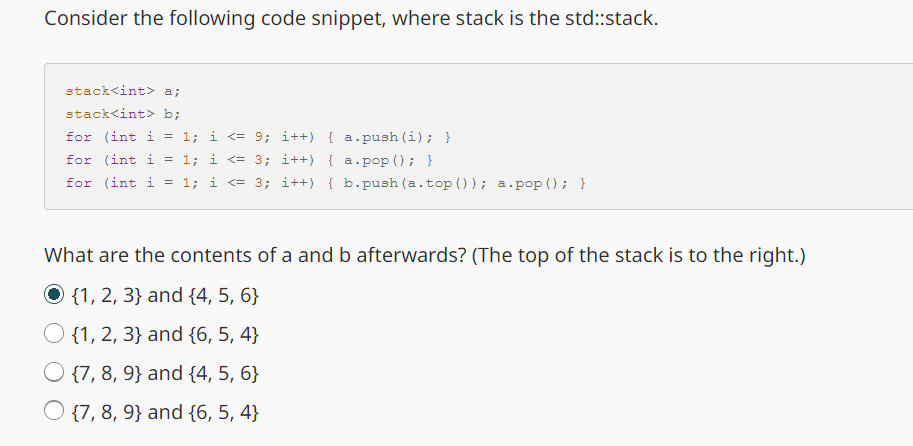Solved Consider the following code snippet, where stack is | Chegg.com