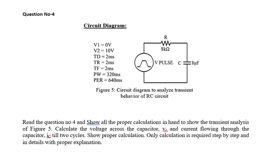 Solved Question No-4 Circuit Diagram: V1=0 V V2=10 VTD=2 | Chegg.com