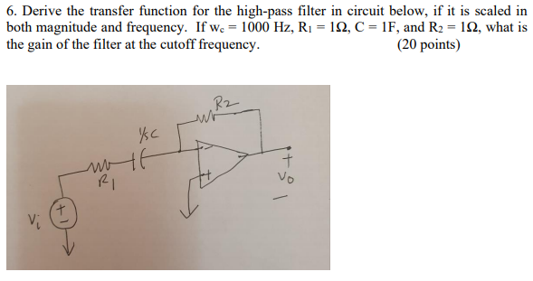 Solved 6. Derive the transfer function for the high-pass | Chegg.com