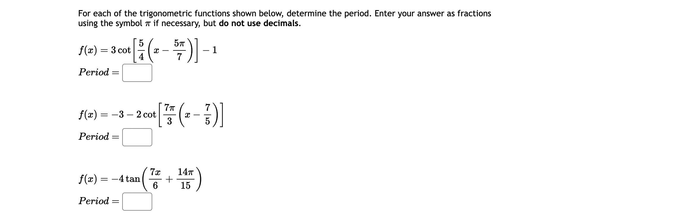 Solved For each of the trigonometric functions shown below, | Chegg.com