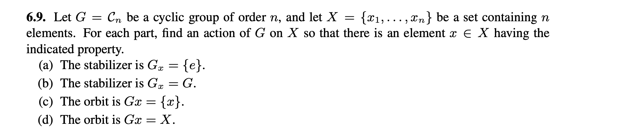 Solved 6.9. Let G=Cn be a cyclic group of order n, and let | Chegg.com