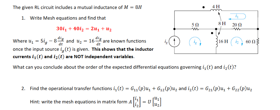 Solved The given RL circuit includes a mutual inductance of | Chegg.com