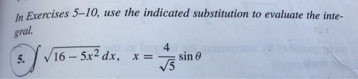 Solved In Exercises 5-10, use the indicated substitution to | Chegg.com