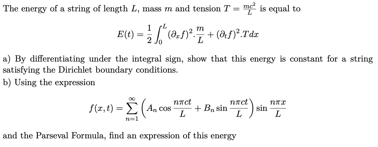 Solved The energy of a string of length L, mass m and | Chegg.com