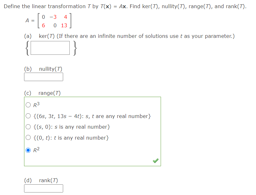 Solved Define the linear transformation T by T(x) = Ax. Find | Chegg.com
