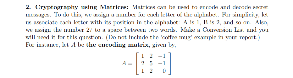 2. Cryptography using Matrices: Matrices can be used | Chegg.com