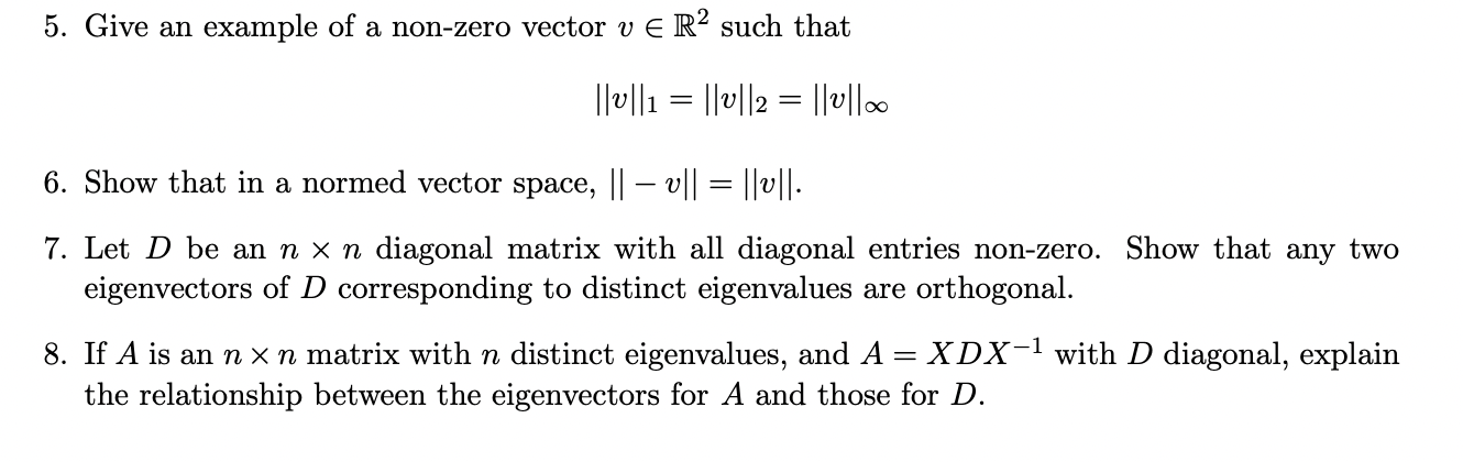 Solved 5. Give an example of a non-zero vector v∈R2 such | Chegg.com