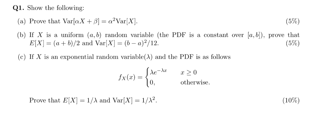 Solved Q1. Show the following: (a) Prove that Var[aX + β]-02 | Chegg.com