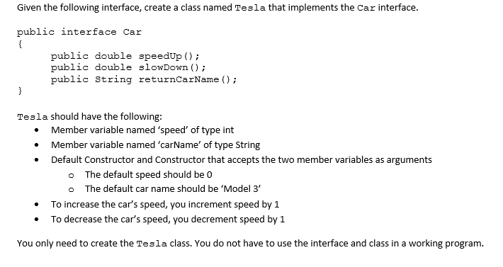 Solved Given The Following Interface Create A Class Named 